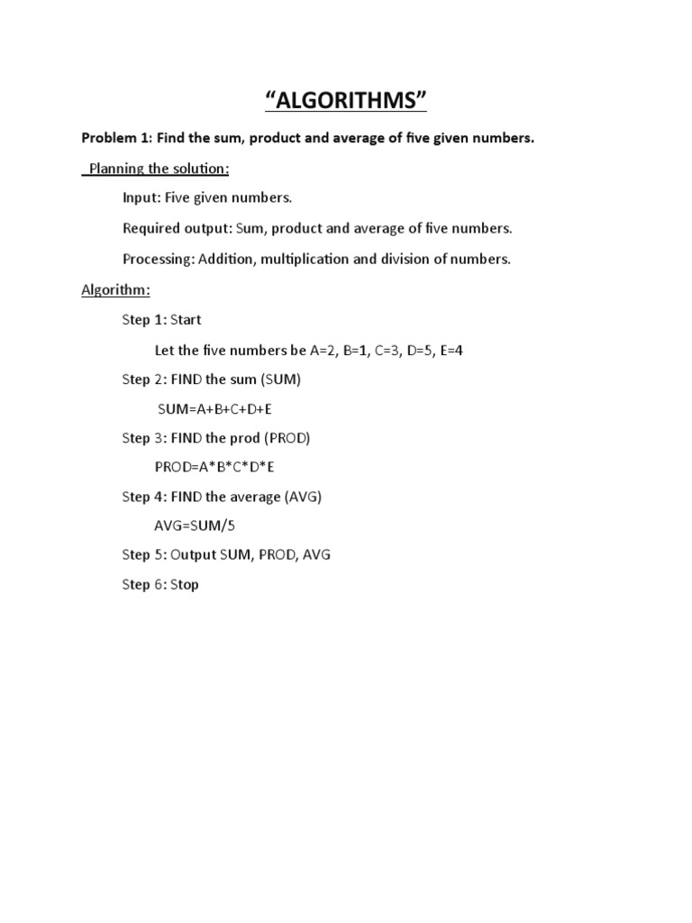 Algorithms Problem 1 Find The Sum Product And Average Of Five Given Numbers Pdf
