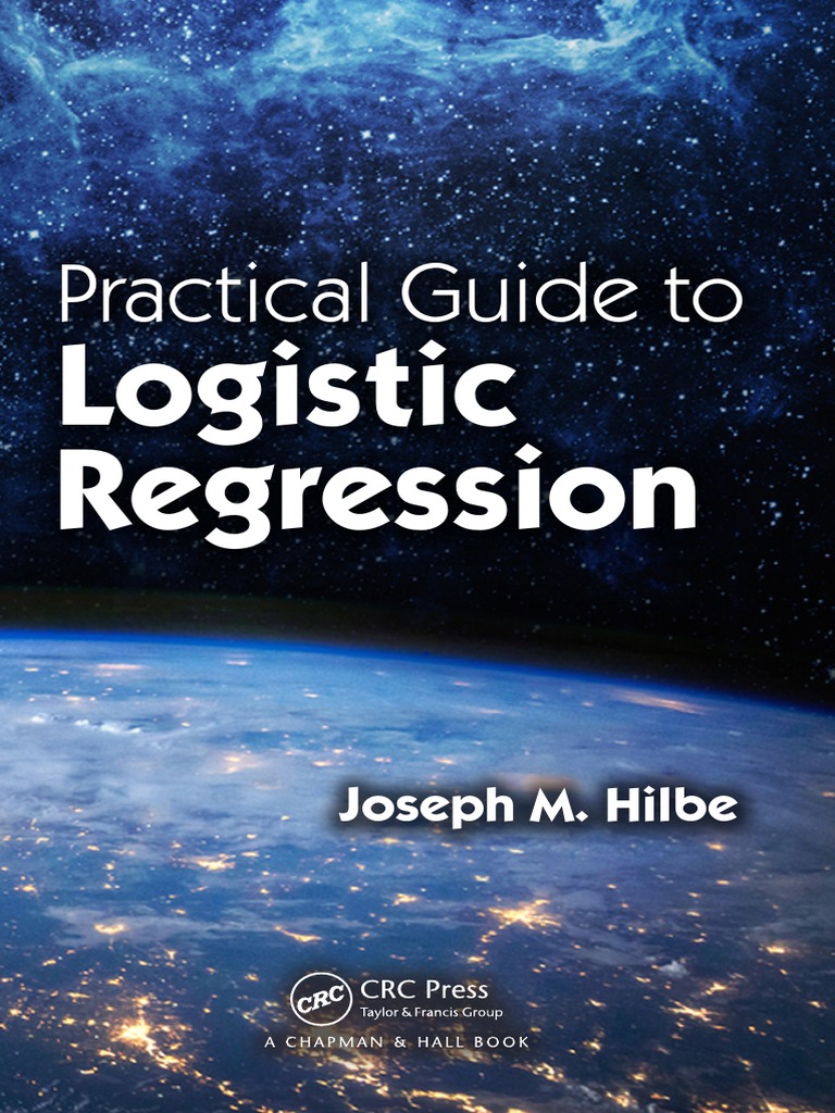 Practical Guide To Logistic Regression - Joseph M. Hilbe (2017) | PDF | Logistic Regression ...