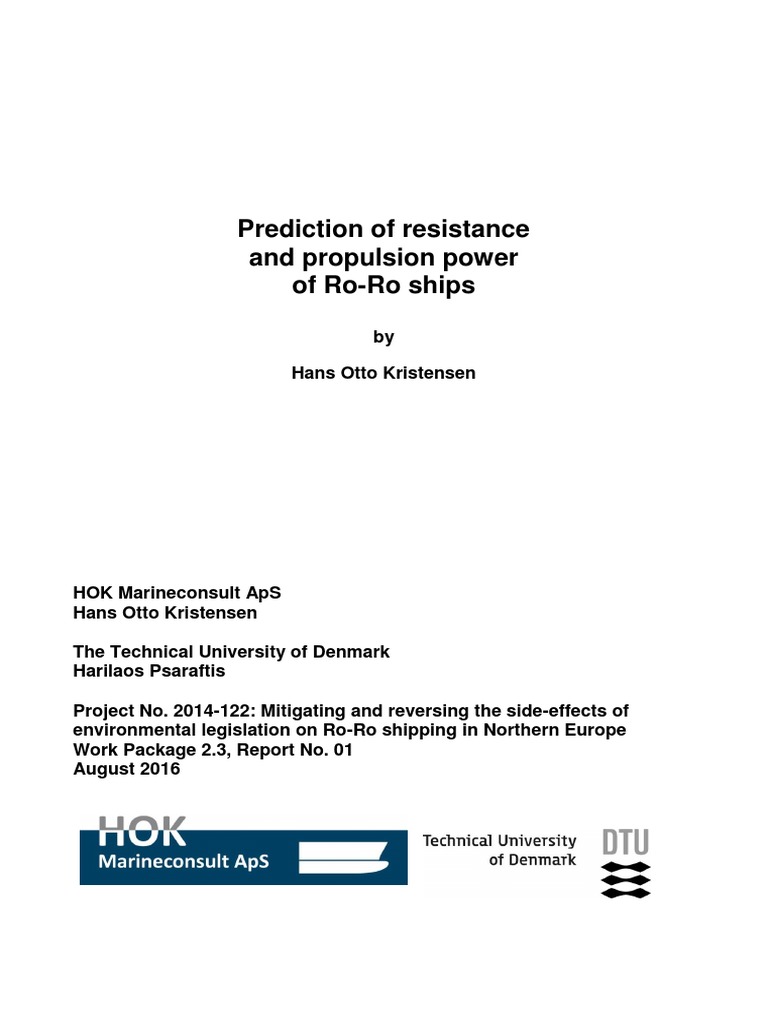 Task 2 3 Report 1 Resistance and Propulsion Power of Ro Ro Ships August 2016 | PDF | Drag ...