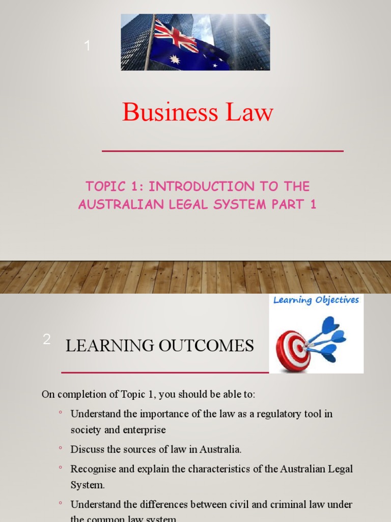 Business Law: Topic 1: Introduction To The Australian Legal System Part ...