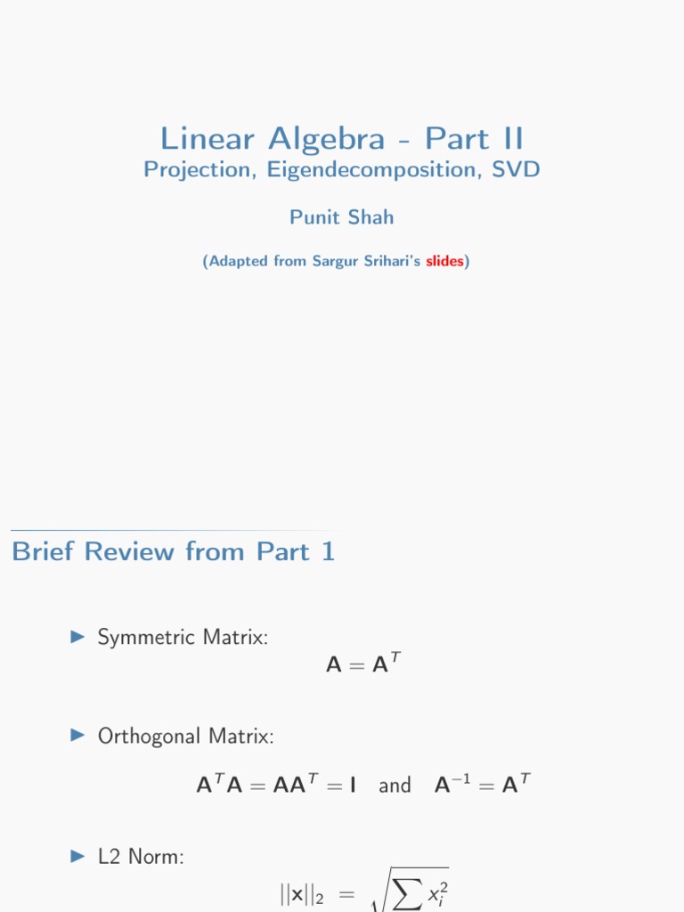 Linear Algebra - Part II: Projection, Eigendecomposition, SVD | PDF | Eigenvalues And ...