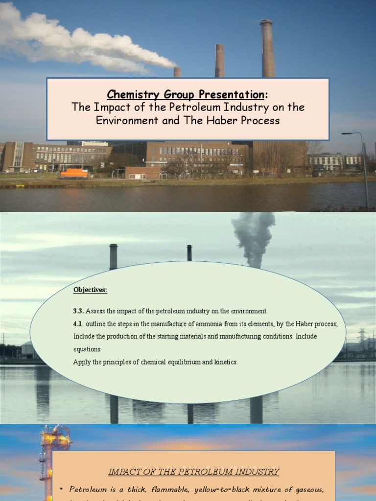 The Impact of The Petroleum Industry On The Environment and The Haber ...