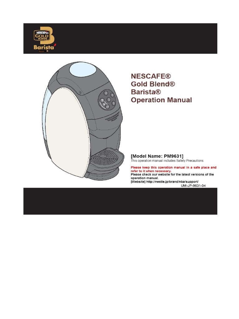 NESCAFE Gold Blend. Barista. Operation Manual. (Model Name - PM9631 ...
