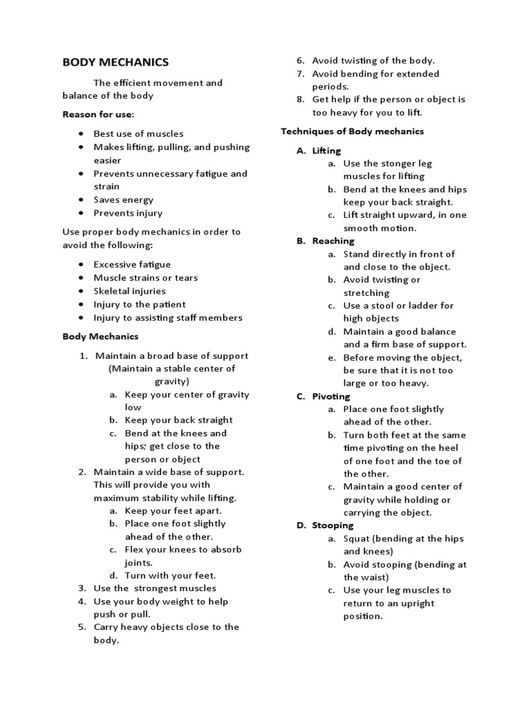 Body Mechanics: Reason For Use: Techniques of Body Mechanics A. Lifting ...
