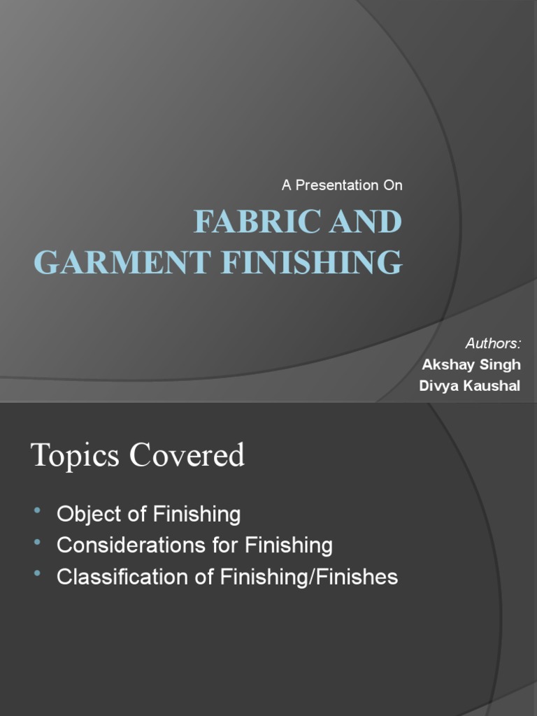 Fabric and Garment Finishing | PDF | Textiles | Yarn