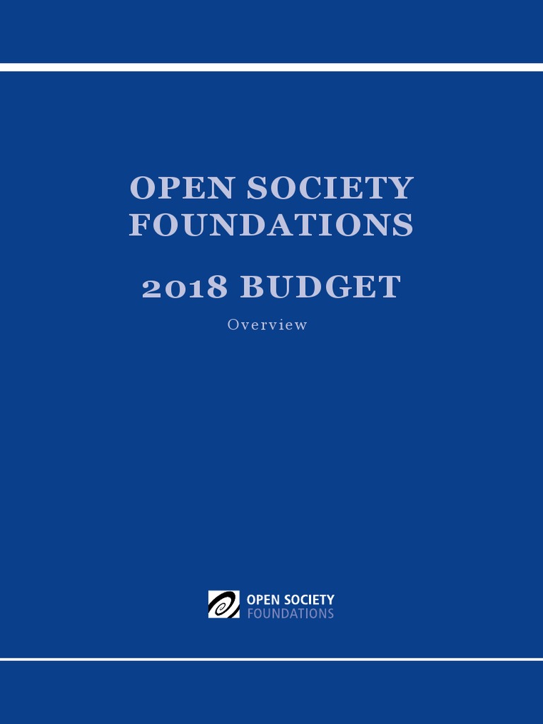 Open Society Foundations 2018 11 07 Budget Overview Pdf Open
