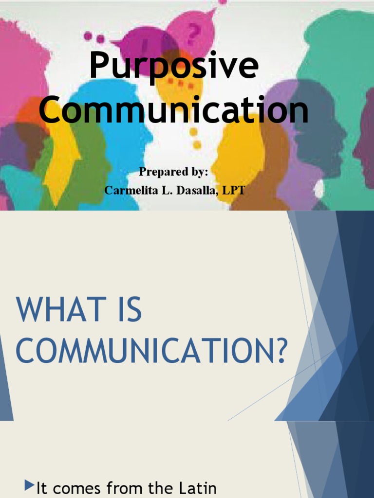 LESSON 1 Purposive Comm | PDF | Nonverbal Communication | Communication
