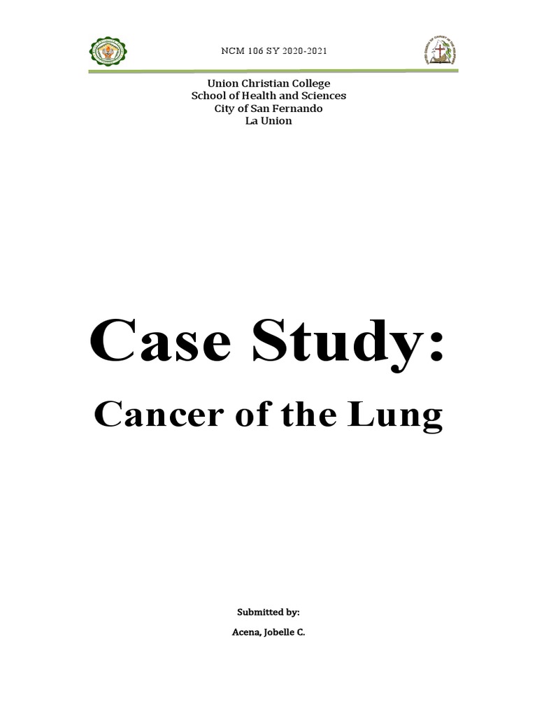 Case Study (Lung Cancer) | PDF | Radiation Therapy | Lung Cancer