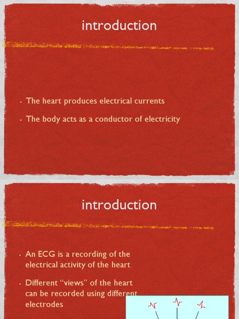 The Heart Produces Electrical Currents The Body Acts As A Conductor of ...