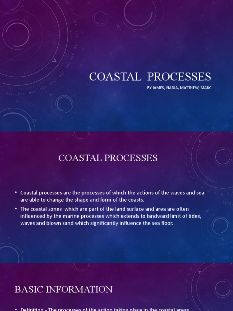 Geography Presentation - Coastal Processes | PDF | Erosion | Beach