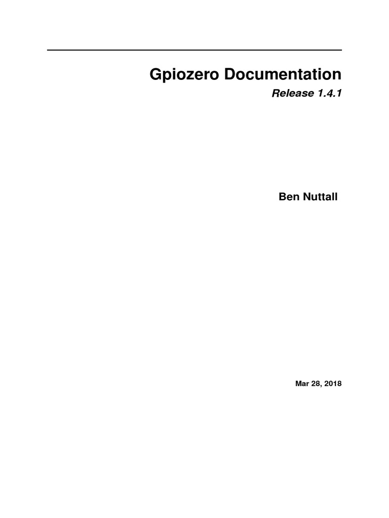 Gpiozero | PDF | Raspberry Pi | Library (Computing)