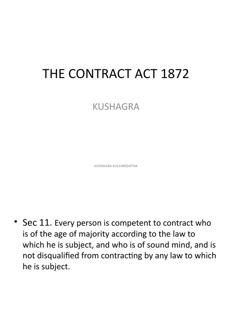 The Contract Act 1872: Kushagra | PDF | Misrepresentation | Fraud