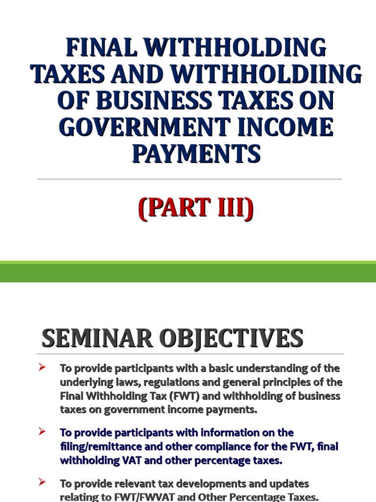 Final Withholding Taxes and Withholdiing of Business Taxes On ...