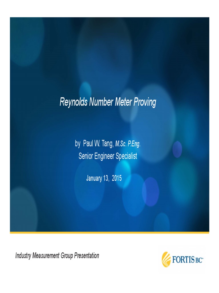 Reynolds Number Meter Proving: by Paul W. Tang, Senior Engineer ...