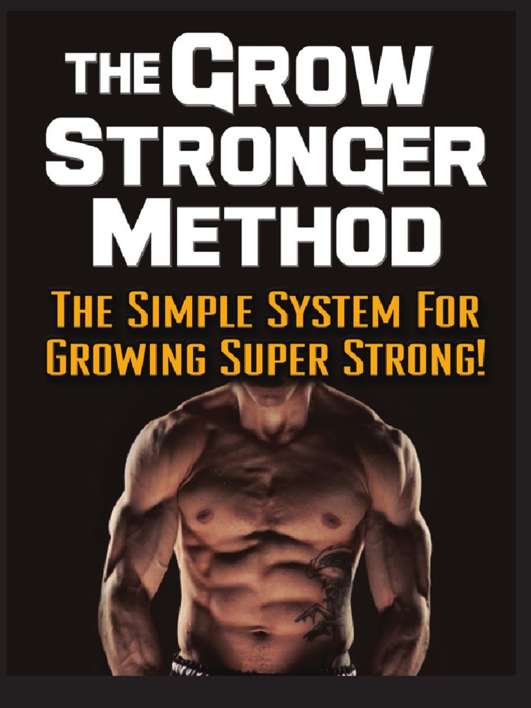The Grow Stronger Method - Elliott Hulse | PDF | Myocyte | Muscle ...