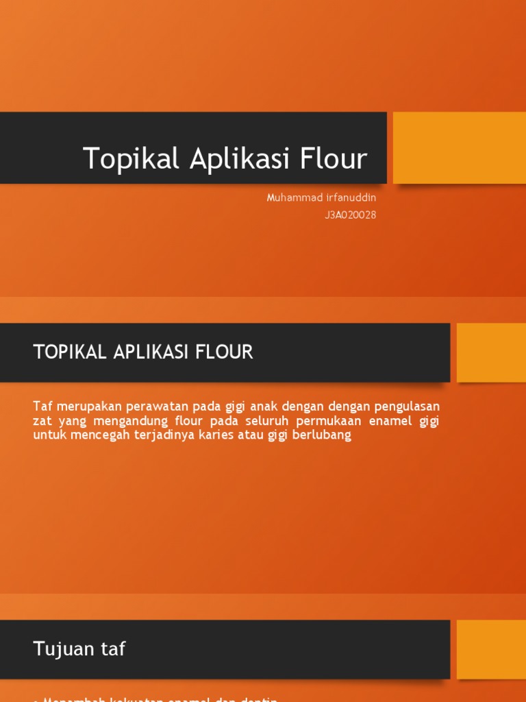 Topikal Aplikasi Flour PPT Irfanuddin | PDF