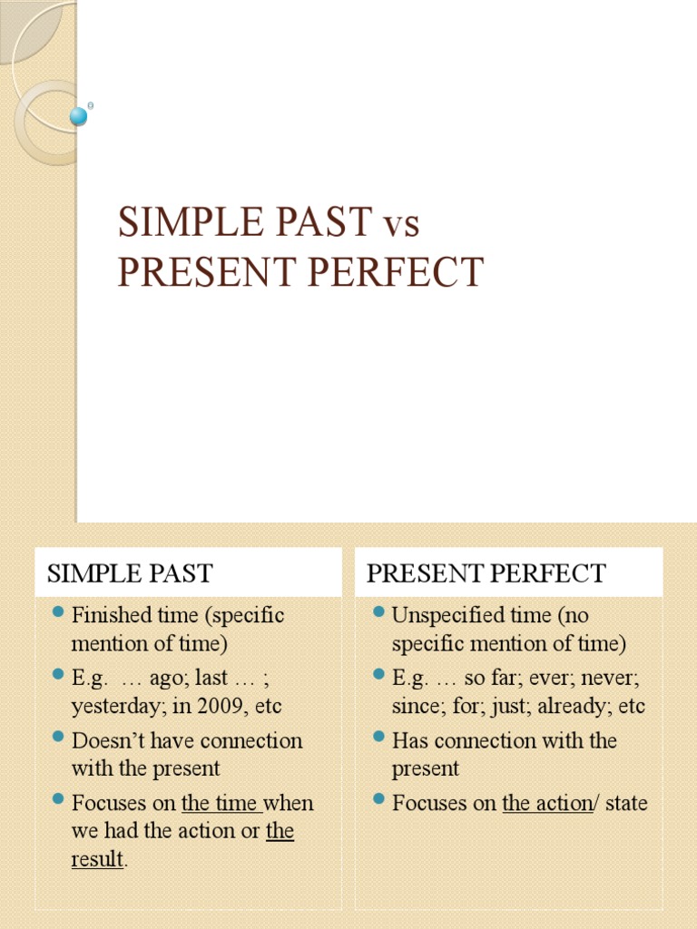 SIMPLE PAST Vs PRESENT PERFECT | PDF | Grammar | Morphology