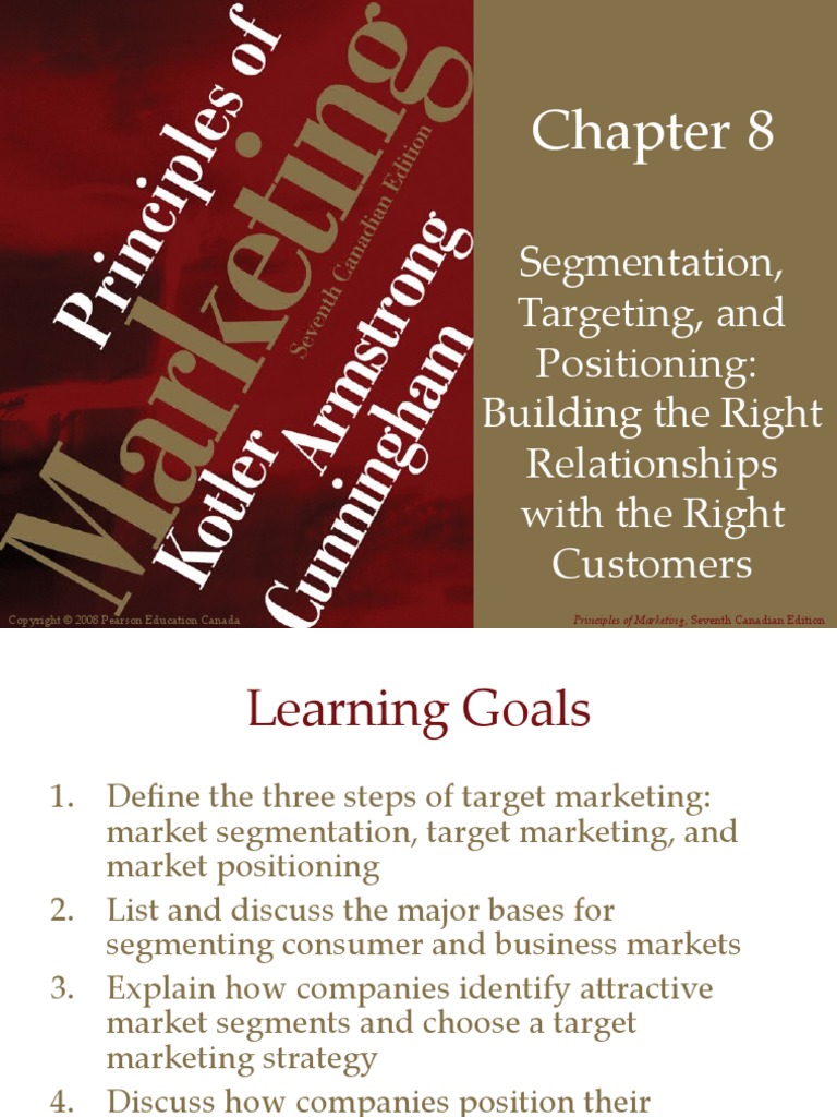 Segmentation Targeting and Positioning Building The Right Relationships With The Right Customers ...