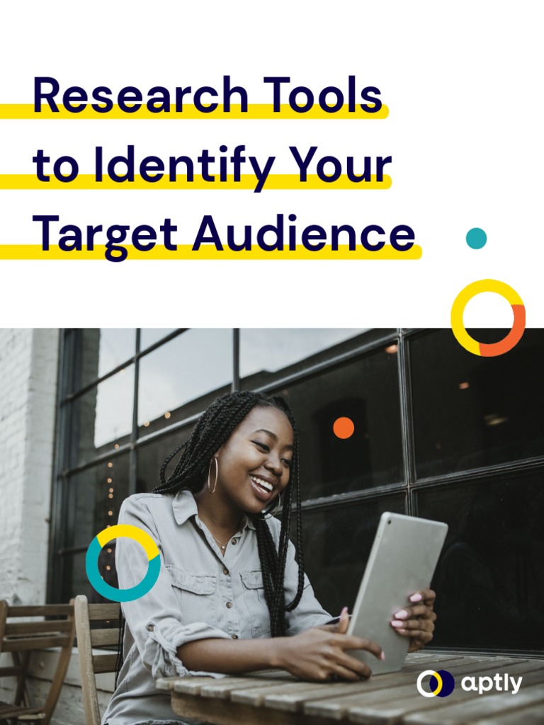 Research Tools To Identify Your Target Audience | PDF | Analytics ...