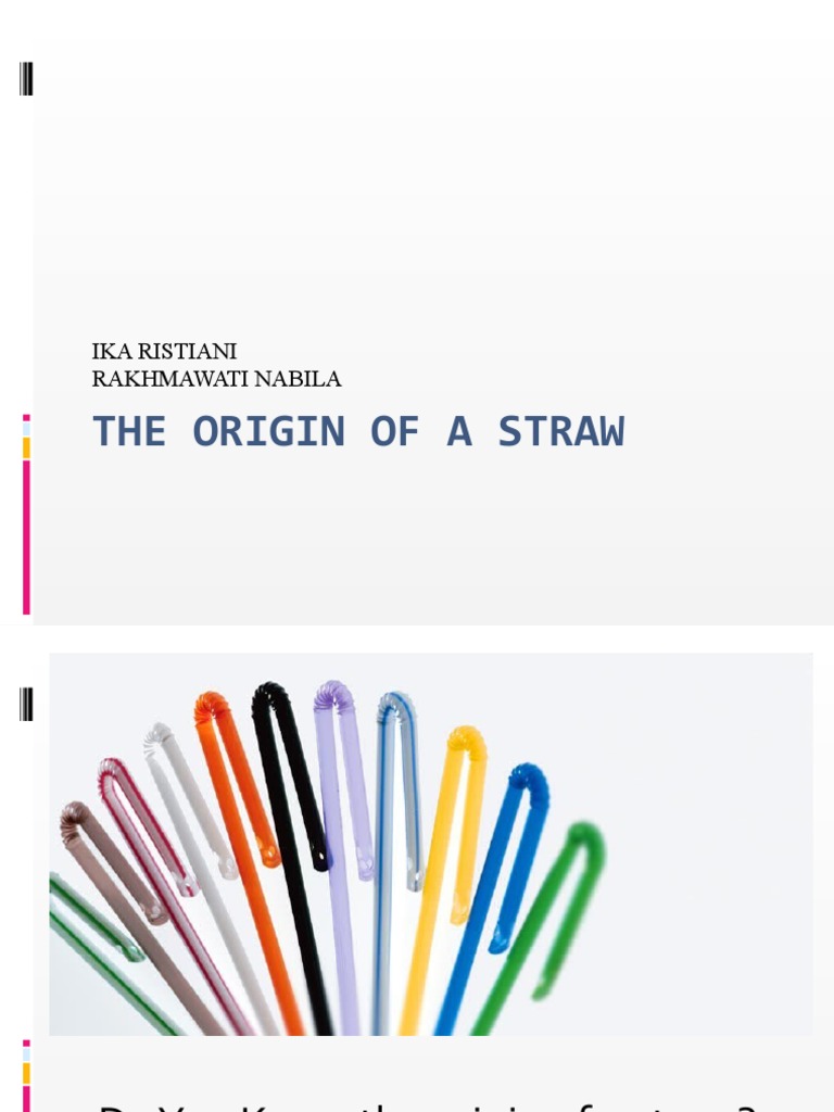 The Origin of A Straw | PDF