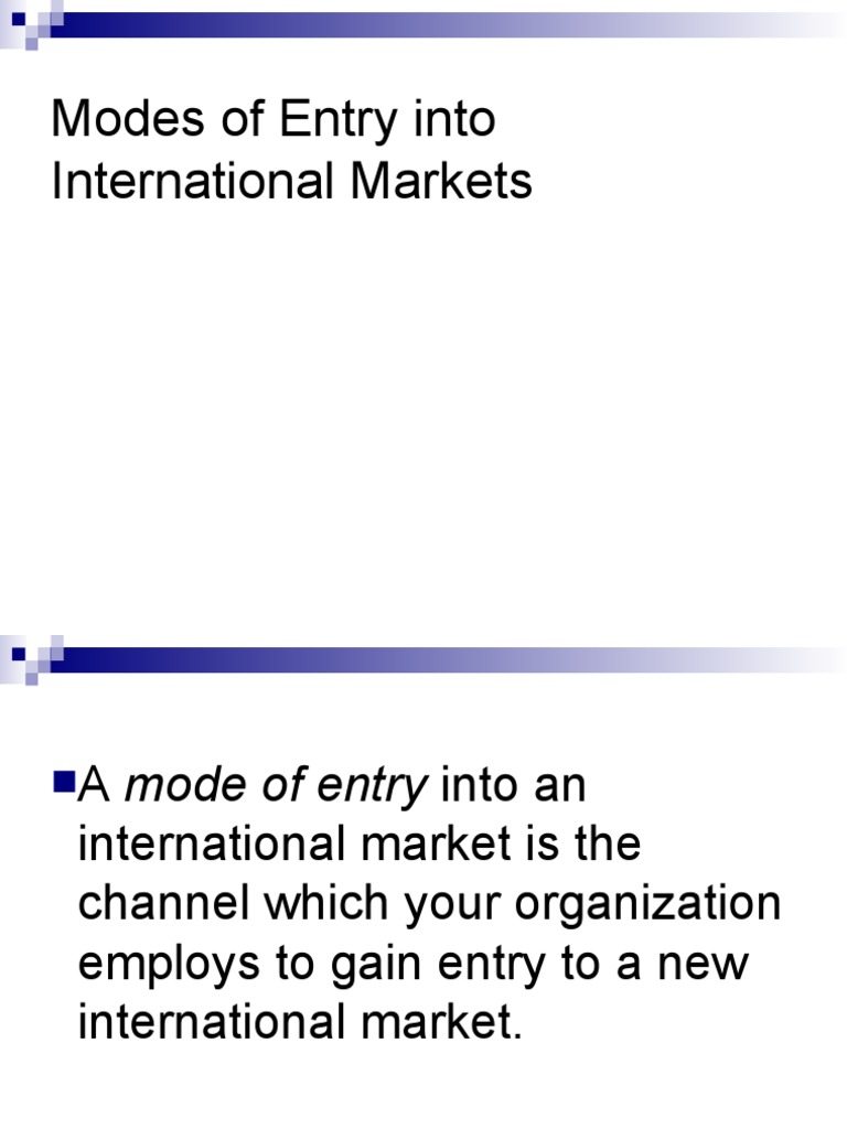 Modes of Entry | PDF | Joint Venture | Franchising