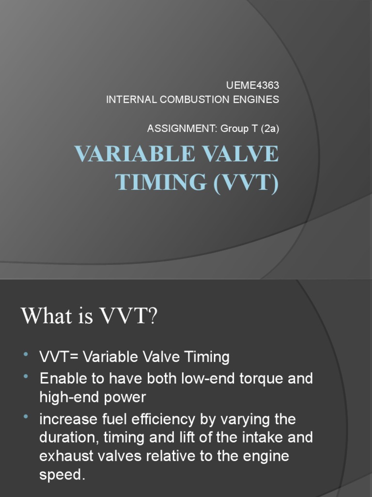 Variable Valve Timing (VVT) : UEME4363 Internal Combustion Engines ...