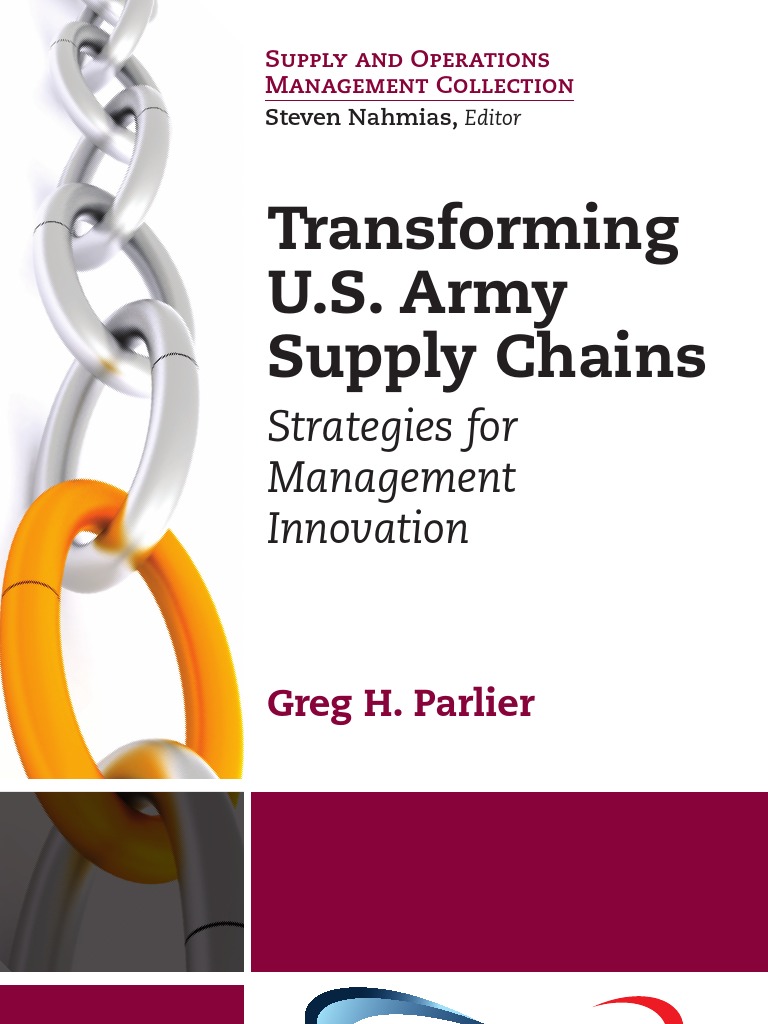 U.S. Army Supply Chain Transformation | PDF | Supply Chain | Strategic ...