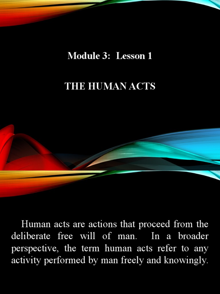 Module 3 Lesson 1 The Human Acts | Download Free PDF | Free Will ...