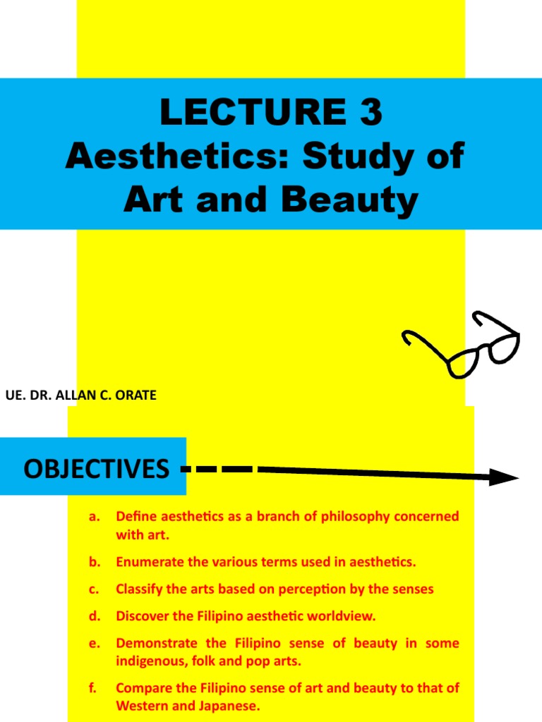 Exploring Aesthetics: An Analysis of Dr. Allan C. Orate's Lecture on ...