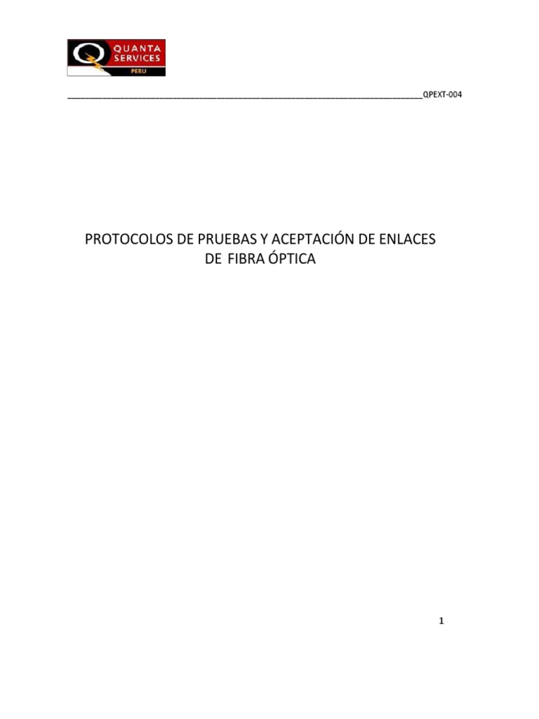 Protocolos de pruebas y aceptación de enlaces de fibra óptica | PDF