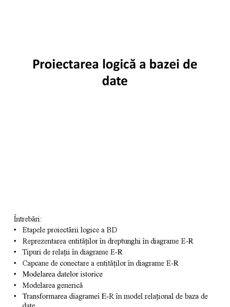 Proiectarea BD Tema 4 Proiectarea Logica | PDF
