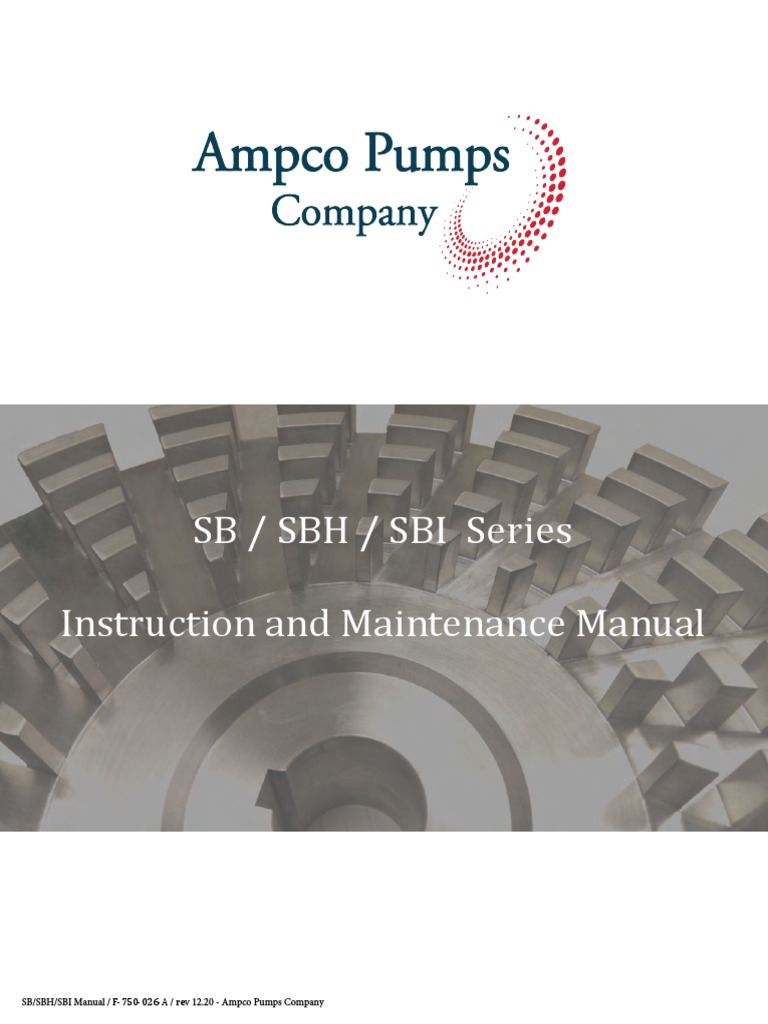Guide to Maintaining and Operating Ampco SB/SBH/SBI Series Pumps | PDF ...