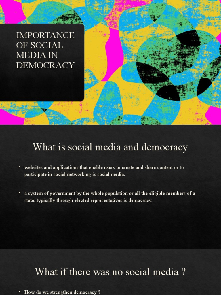 Importance of Social Media in Democracy | PDF | Social Media | Popular ...