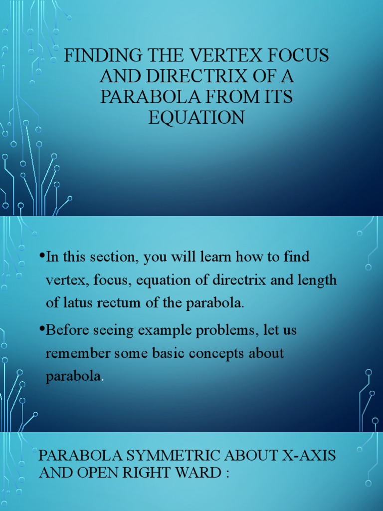 FINDING THE VERTEX FOCUS AND DirectriX OF A | PDF | Geometric Shapes ...