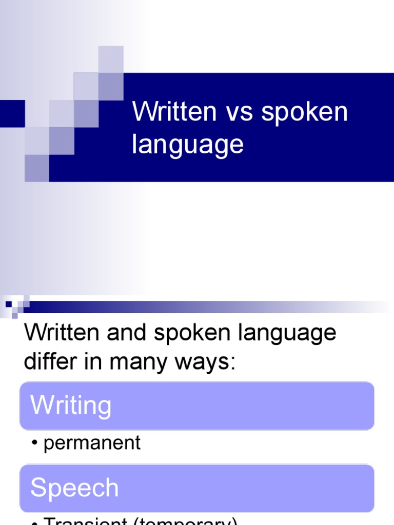 Spoken vs. Written Language | PDF | Slang | Word Spoken vs. Written Language | PDF | Slang | Word