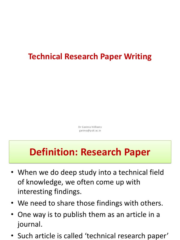 Technical Research Paper Writing: DR Garima Williams Garima@psit - Ac ...