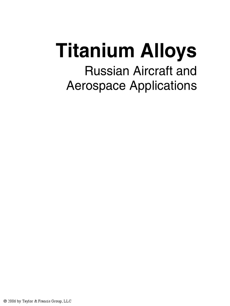 Author - Titanium Alloys - Russian Aircraft and Aerospace Applications ...