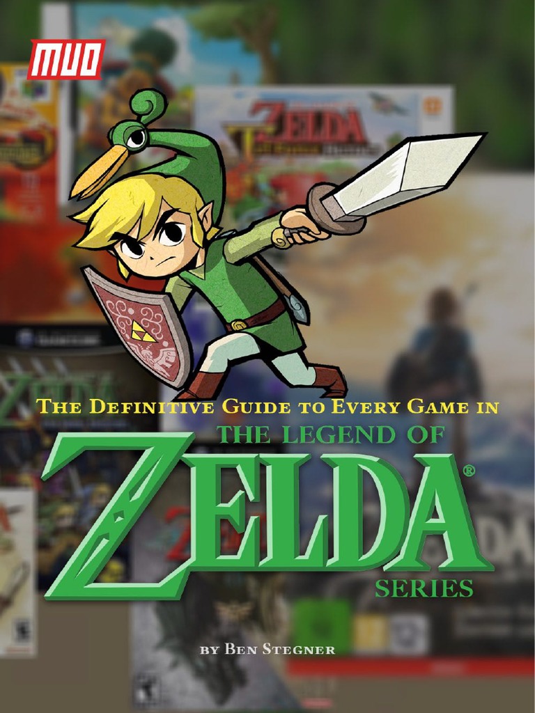 The Definitive Guide To Every Game in The Legend of Zelda Series | PDF ...