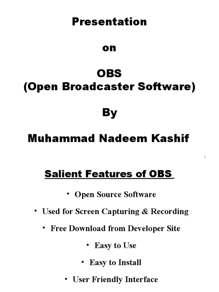 Presentation On OBS (Open Broadcaster Software) by Muhammad Nadeem ...