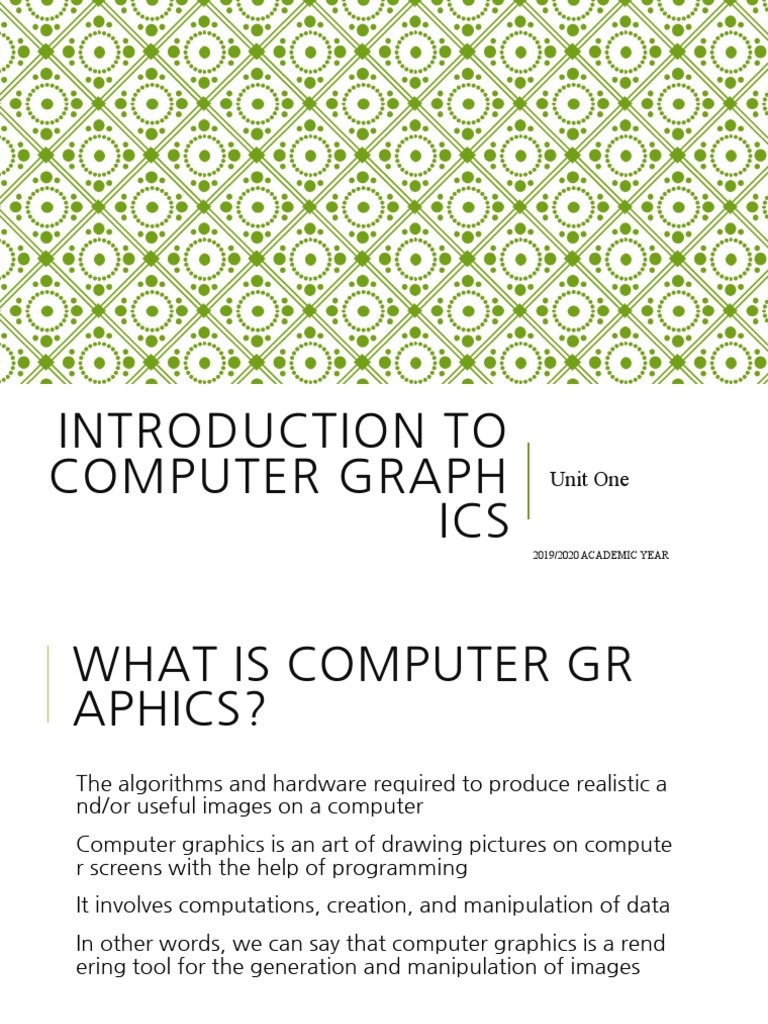 Introduction To Computer Graph ICS: Unit One | PDF | Computer Graphics | Display Resolution