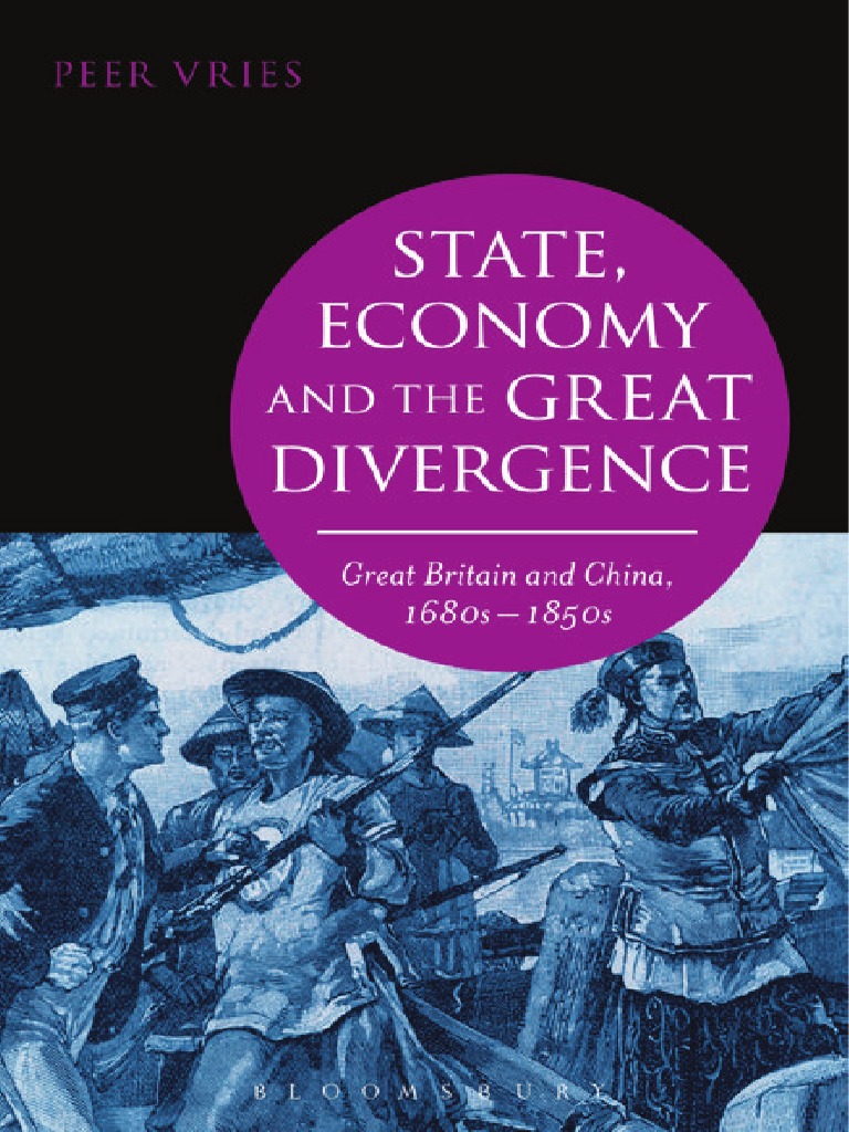 Peer Vries - State, Economy and The Great Divergence - Great Britain ...