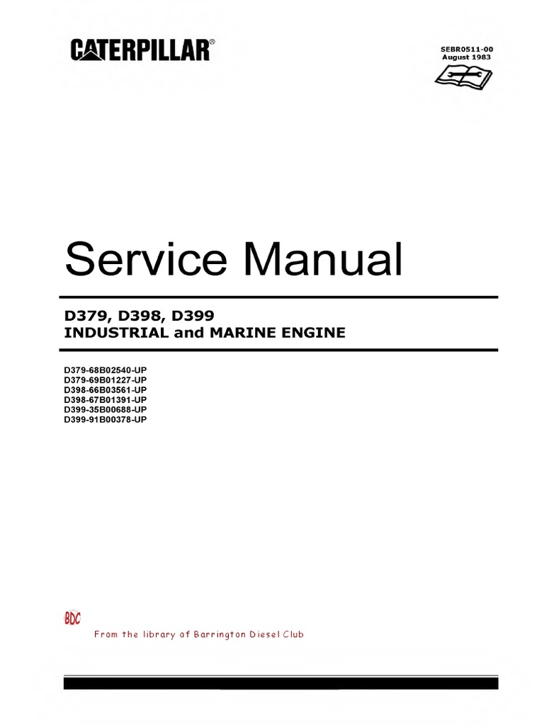 CAT D399 Workshop Manual | PDF | Piston | Engines