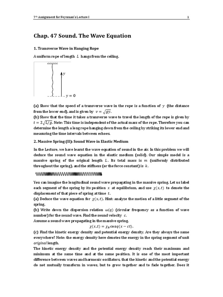 Chap. 47 Sound. The Wave Equation: 1. Transverse Wave in Hanging Rope ...