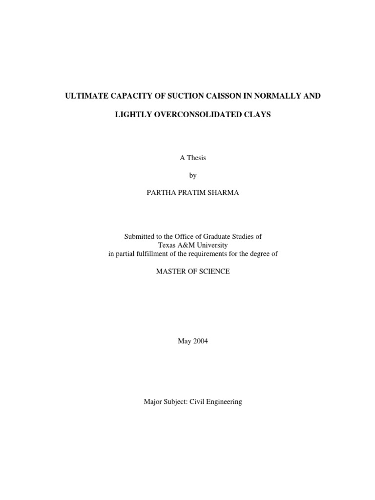 Ultimate Capacity of Suction Caisson in Normally and Lightly ...