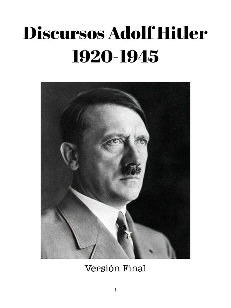Discursos Adolf Hitler 1920-1945: Versión Final | PDF | fiesta nazi ...