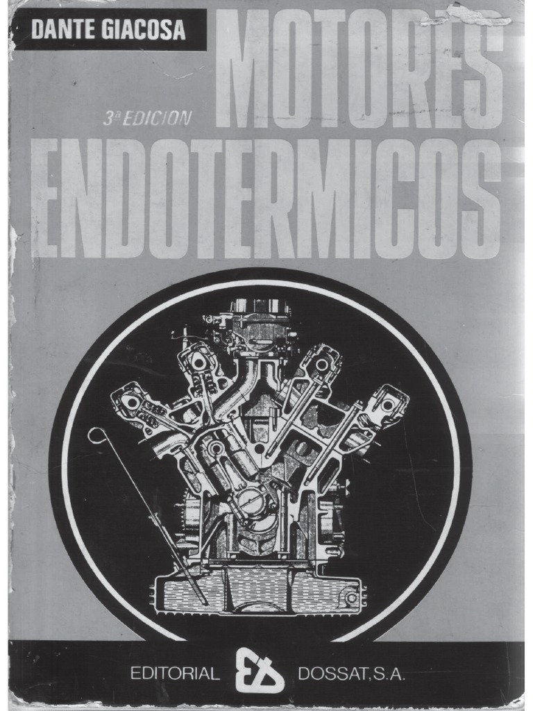 Motores Endotermicos Dante Giacosa | PDF