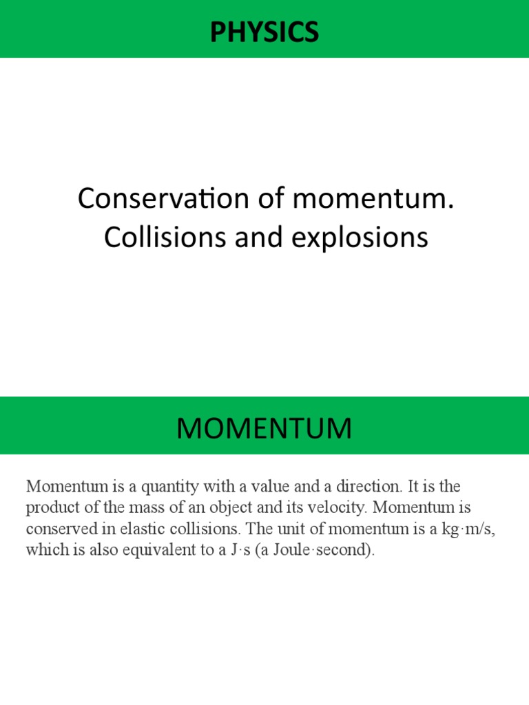 Physics: Conservation of Momentum. Collisions and Explosions | PDF ...