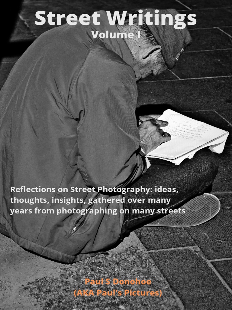 Street Writings: Reflections On Street Photography Vol 1 | PDF ...