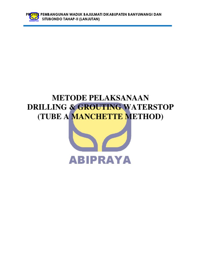 Metode Pelaksanaan Drilling & Grouting Waterstop (Tube A Manchette ...