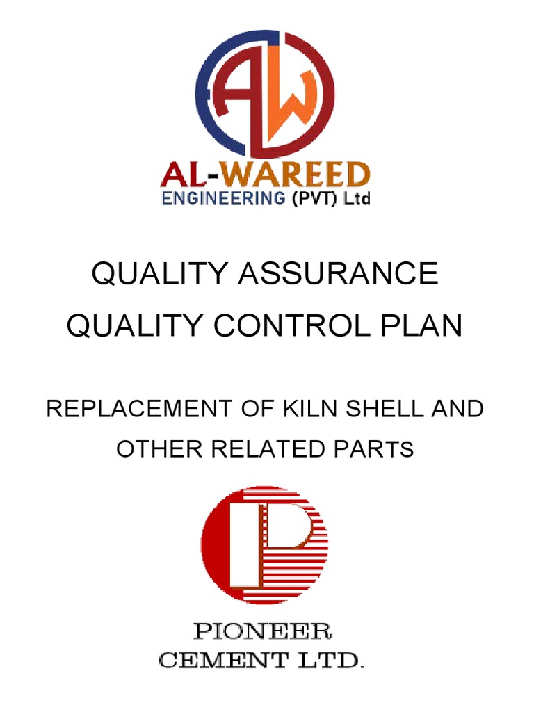 Kiln Shell Replacement QA/QC Plan | PDF | Welding | Construction